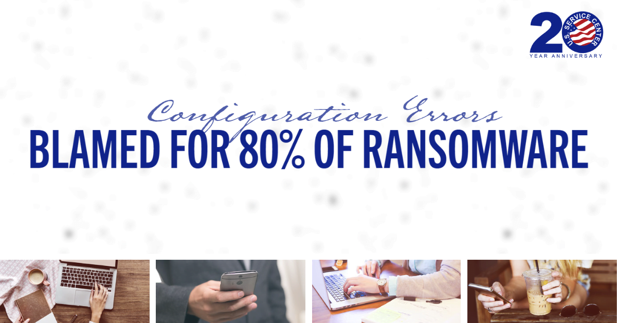 Configuration Errors Blamed For 80 Of Ransomware